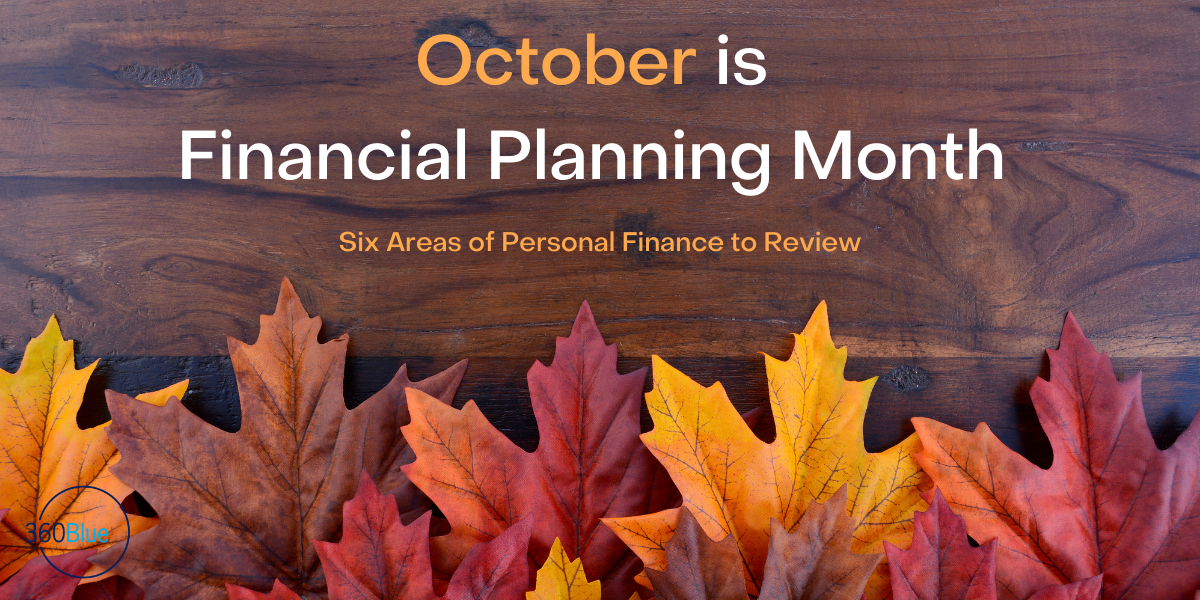October is Financial Planning Month: Six Areas of Personal Finance to ...