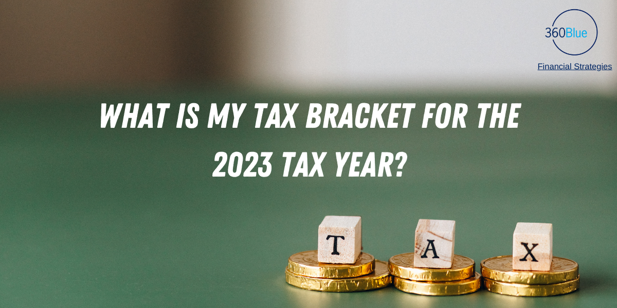 What is My Tax Bracket for the 2023 Tax Year?