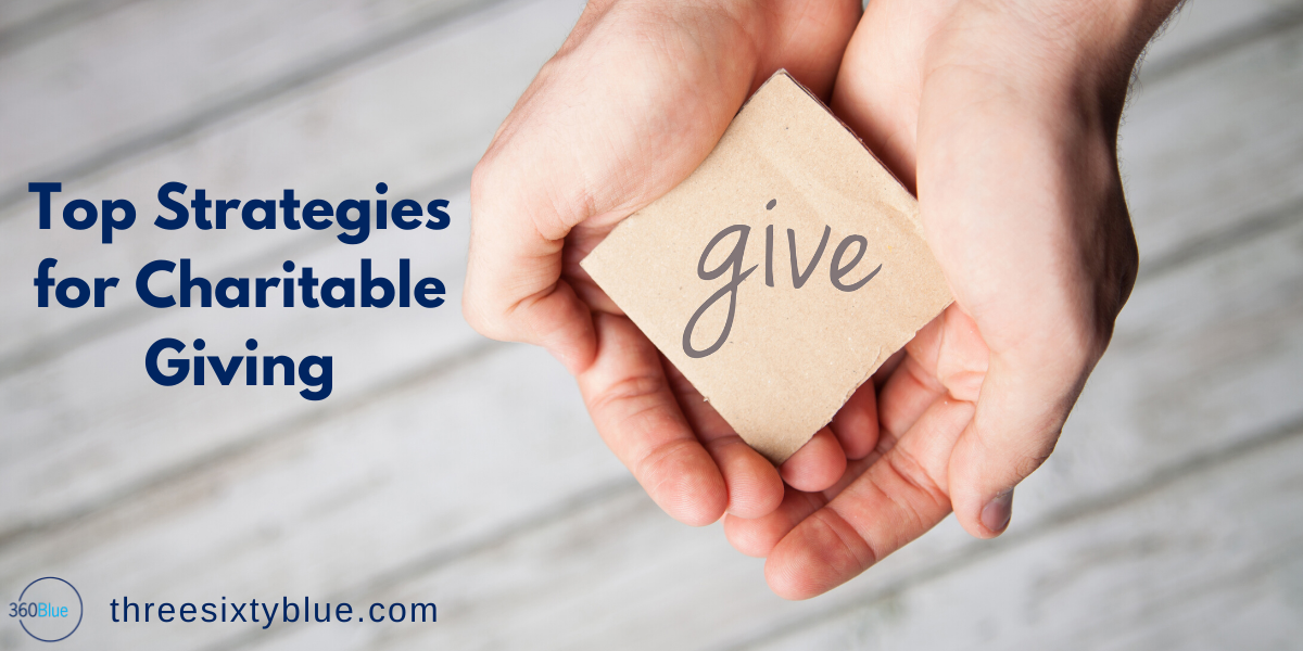 Top Strategies for Charitable Giving