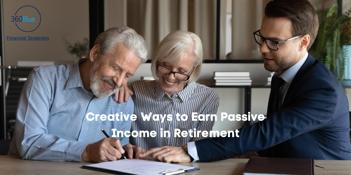 Creative Ways to Earn Passive Income in Retirement